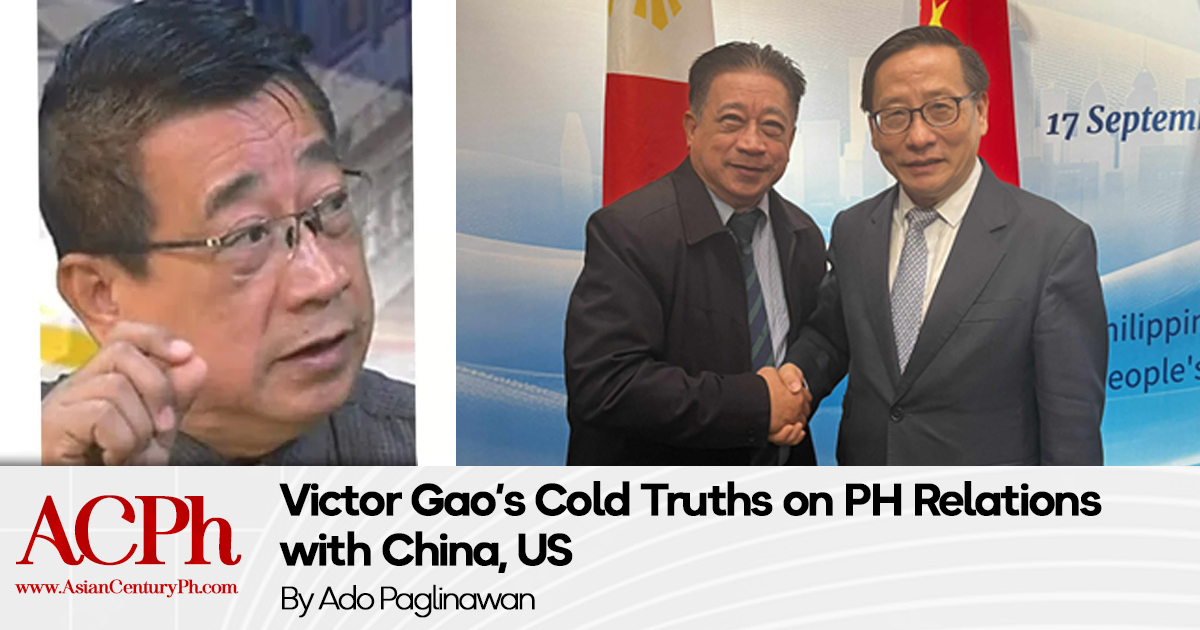 Victor Gao’s Cold Truths on PH Relations with China, US – Asian Century ...